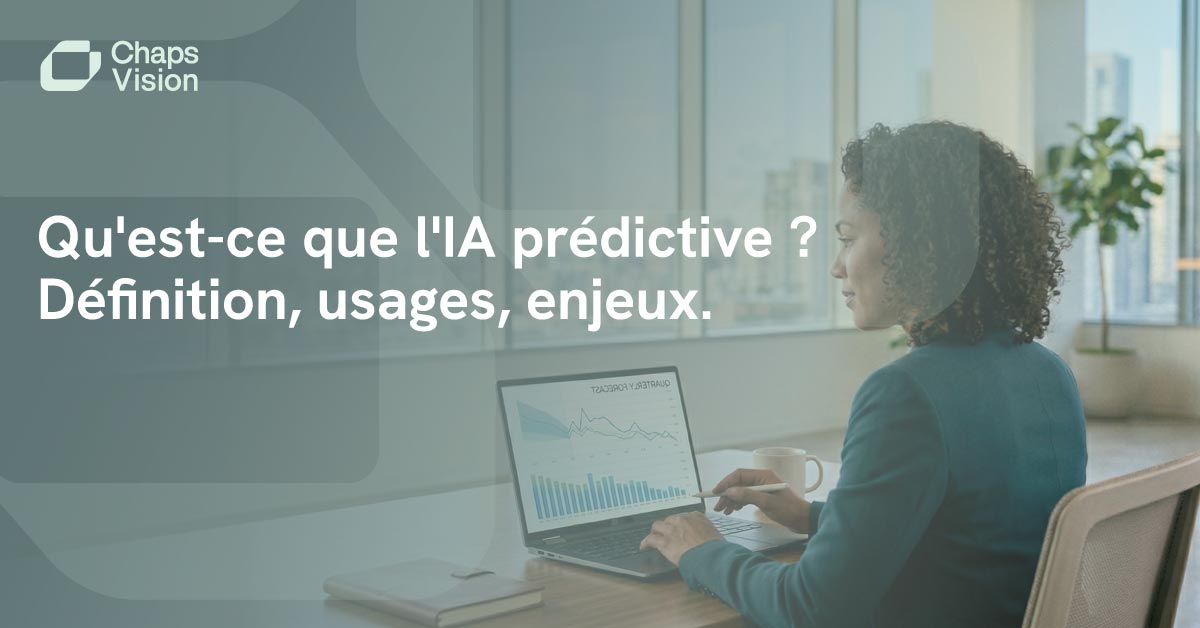 IA prédictive : définition, enjeux et usages - ChapsVision